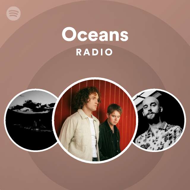Oceans Radio - playlist by Spotify | Spotify