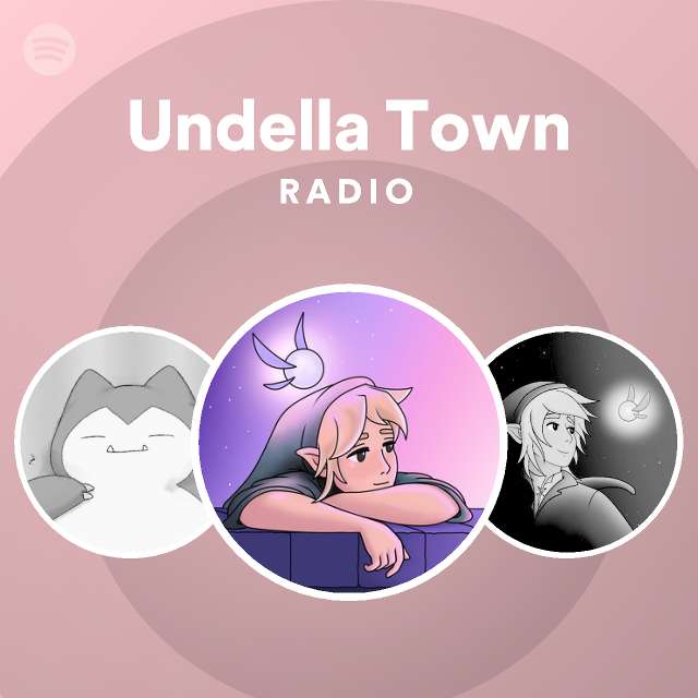 Undella Town Radio - playlist by Spotify | Spotify