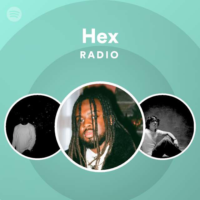 Hex Radio - playlist by Spotify | Spotify