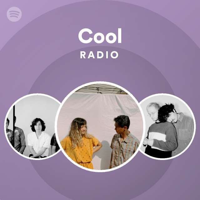Cool Radio - playlist by Spotify | Spotify