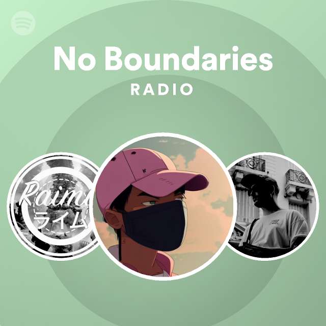 No Boundaries Radio | Spotify Playlist