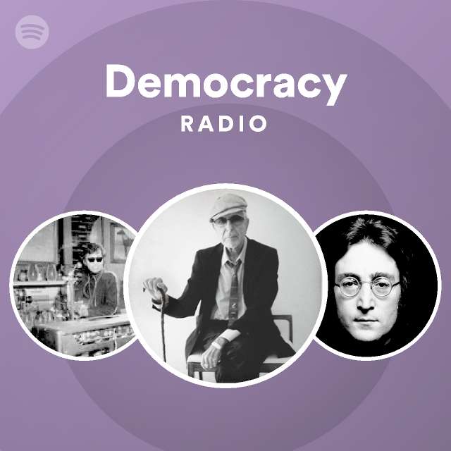Democracy Radio - playlist by Spotify | Spotify