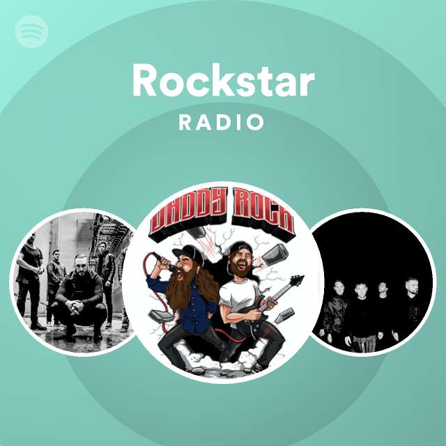 Rockstar Radio - playlist by Spotify | Spotify
