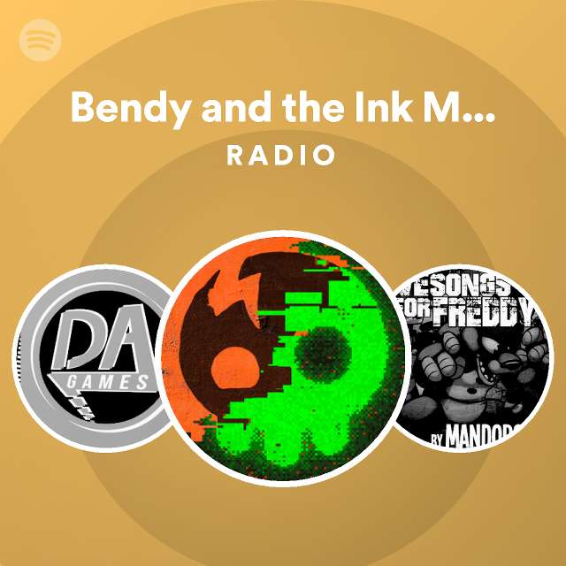 Bendy and the Ink Machine Radio - playlist by Spotify | Spotify