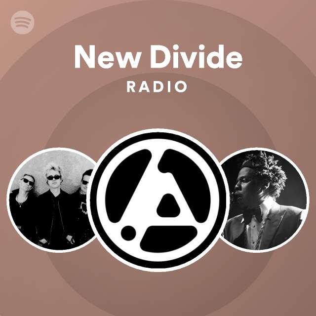 New Divide Radio | Spotify Playlist