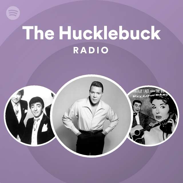 The Hucklebuck Radio | Spotify Playlist