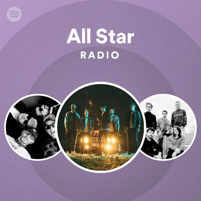 All Star Radio - playlist by Spotify | Spotify