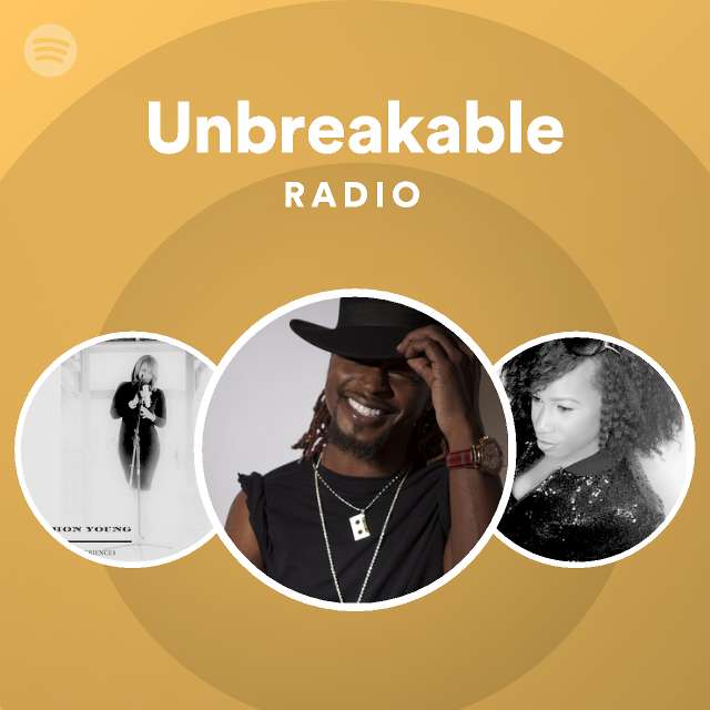 Unbreakable Radio - playlist by Spotify | Spotify