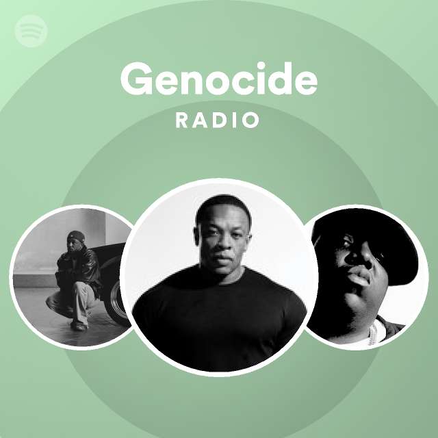 Genocide Radio - playlist by Spotify | Spotify