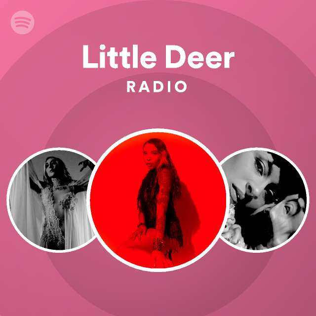 Little Deer Radio | Spotify Playlist