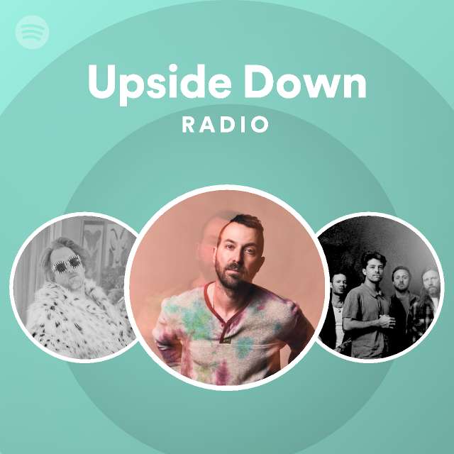 Upside Down Radio - playlist by Spotify | Spotify