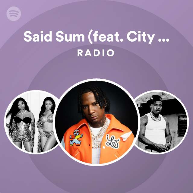 Said Sum (feat. City Girls & DaBaby) - Remix Radio - playlist by ...