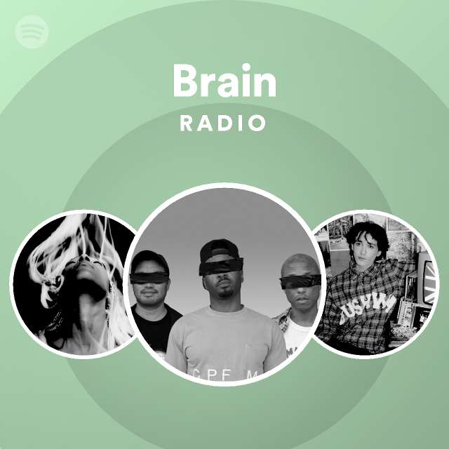 Brain Radio - playlist by Spotify | Spotify