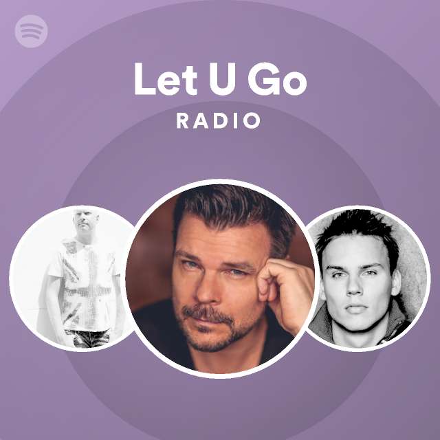 Let U Go Radio - playlist by Spotify | Spotify