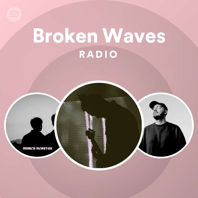 Broken Waves Radio | Spotify Playlist