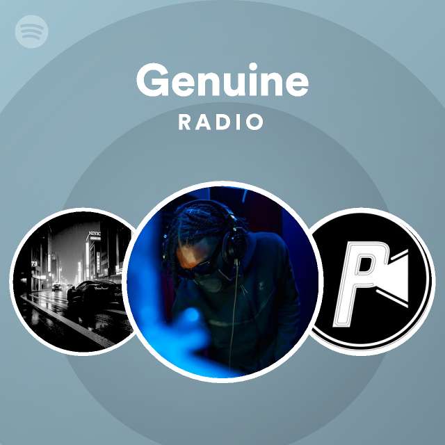 Genuine Radio - playlist by Spotify | Spotify
