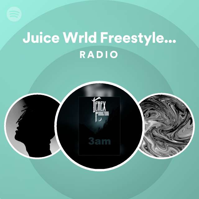 Juice Wrld Freestyles to Codeine Crazy Radio - playlist by Spotify ...