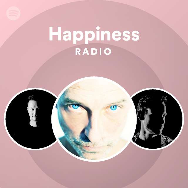 Happiness Radio - playlist by Spotify | Spotify