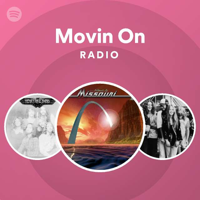 Movin On Radio | Spotify Playlist