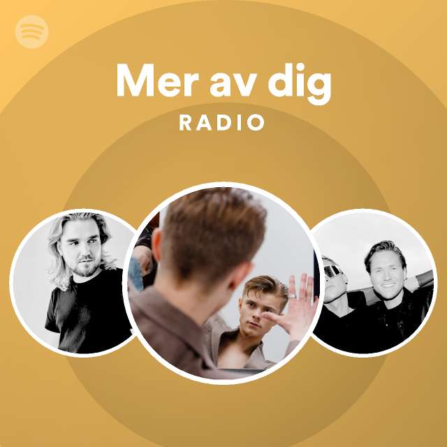 Mer av dig Radio - playlist by Spotify | Spotify
