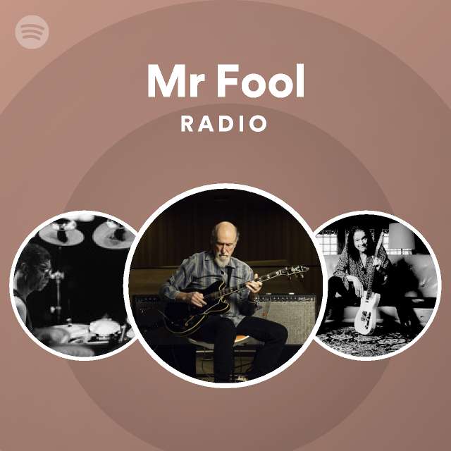 Mr Fool Radio | Spotify Playlist