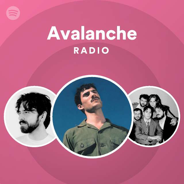 Avalanche Radio - playlist by Spotify | Spotify