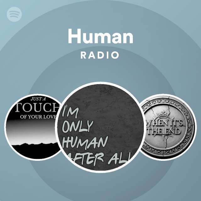 Human Radio - playlist by Spotify | Spotify