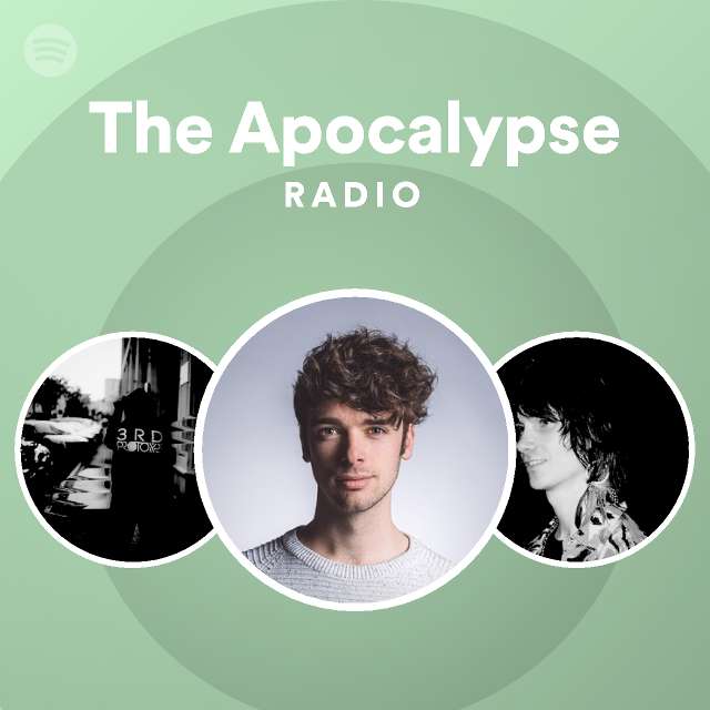 The Apocalypse Radio - playlist by Spotify | Spotify
