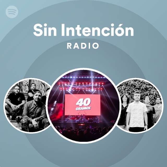 Sin Intención Radio | Spotify Playlist
