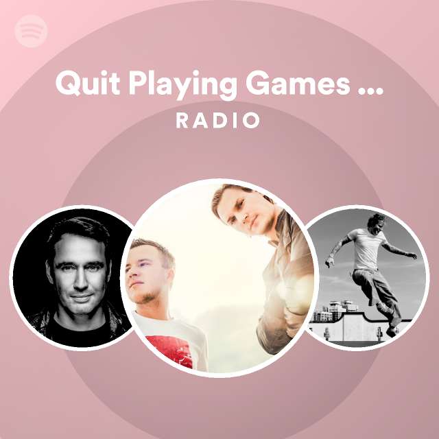 Quit Playing Games (With My Heart) Radio - playlist by Spotify | Spotify