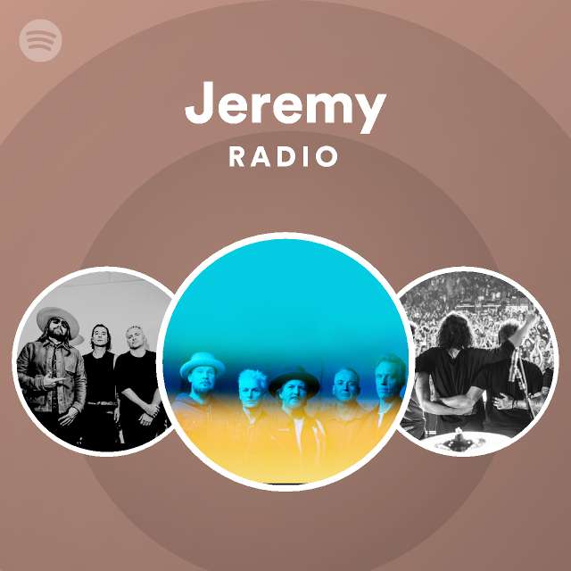 Jeremy Radio - playlist by Spotify | Spotify