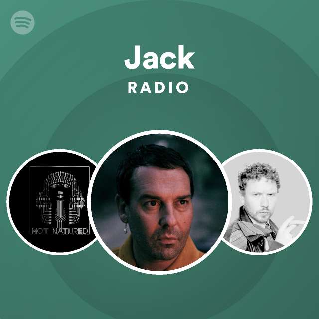 Jack Radio - playlist by Spotify | Spotify
