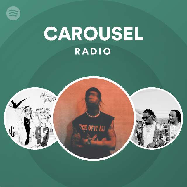 CAROUSEL Radio - playlist by Spotify | Spotify