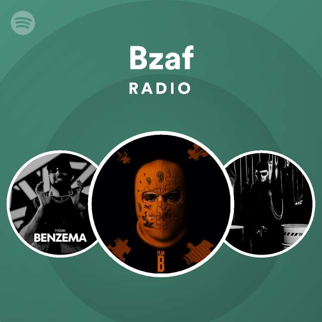 Bzaf Radio - playlist by Spotify | Spotify