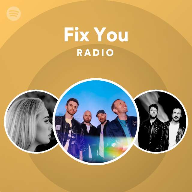 Fix You Radio - playlist by Spotify | Spotify