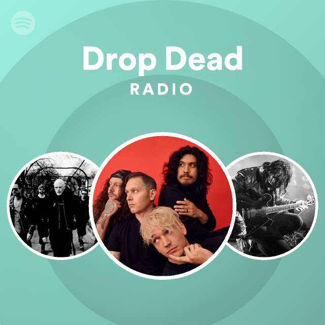 Drop Dead Radio | Spotify Playlist