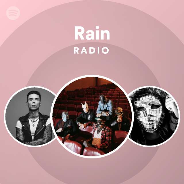 Rain Radio - playlist by Spotify | Spotify