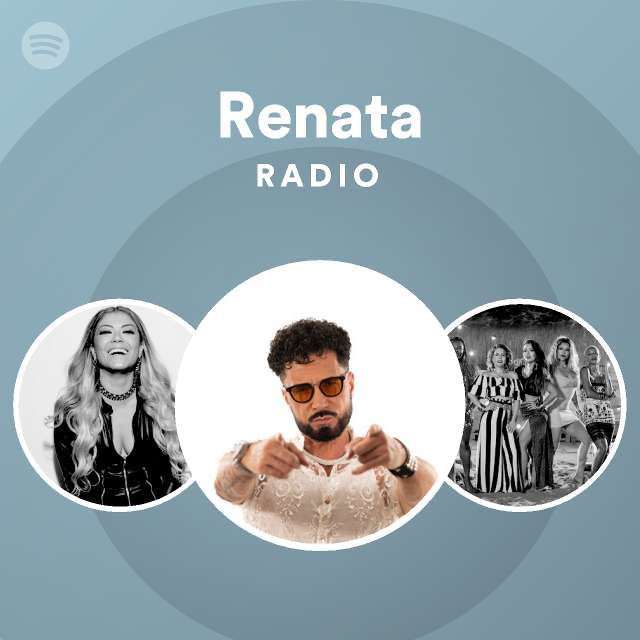 Renata Radio - playlist by Spotify | Spotify