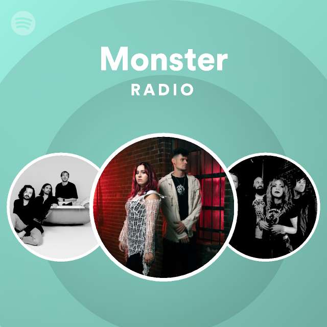 Monster Radio - playlist by Spotify | Spotify