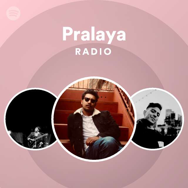 Pralaya Radio | Spotify Playlist