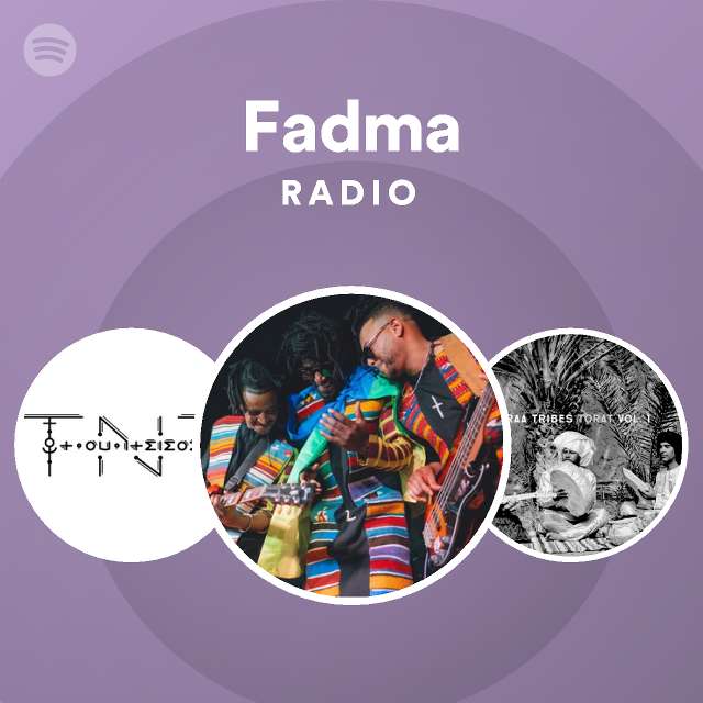 Fadma Radio - playlist by Spotify | Spotify