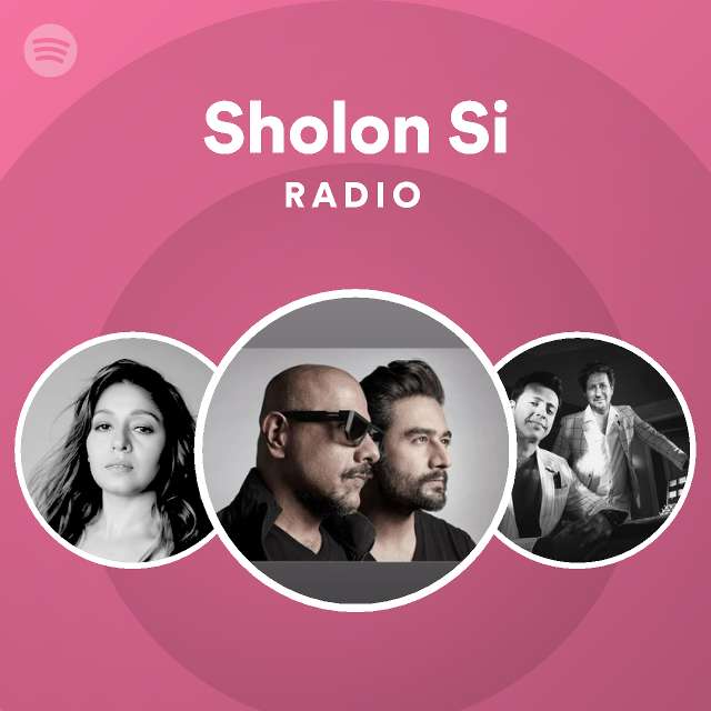 Sholon Si Radio - playlist by Spotify | Spotify