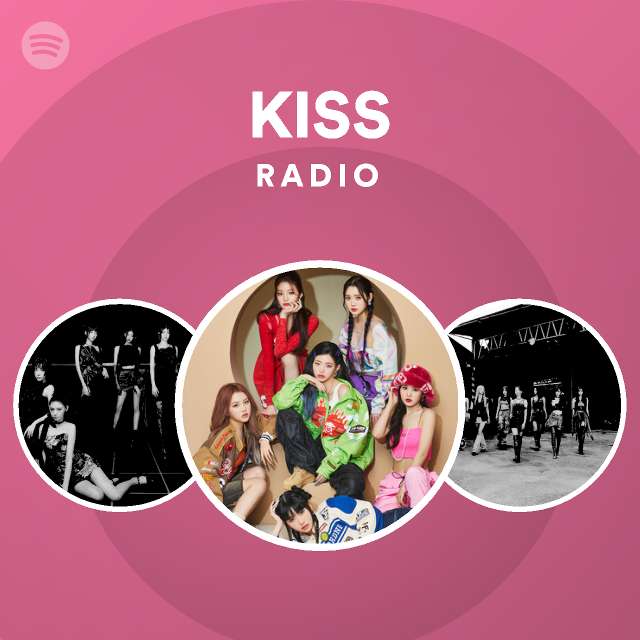 KISS Radio - playlist by Spotify | Spotify