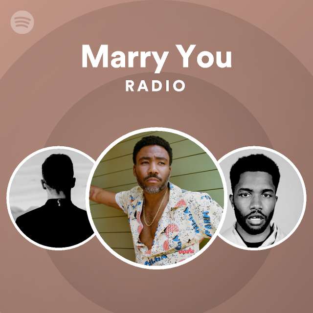 Marry You Radio - playlist by Spotify | Spotify