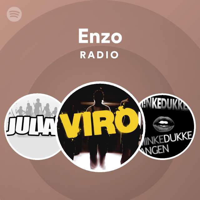 Enzo Radio - playlist by Spotify | Spotify