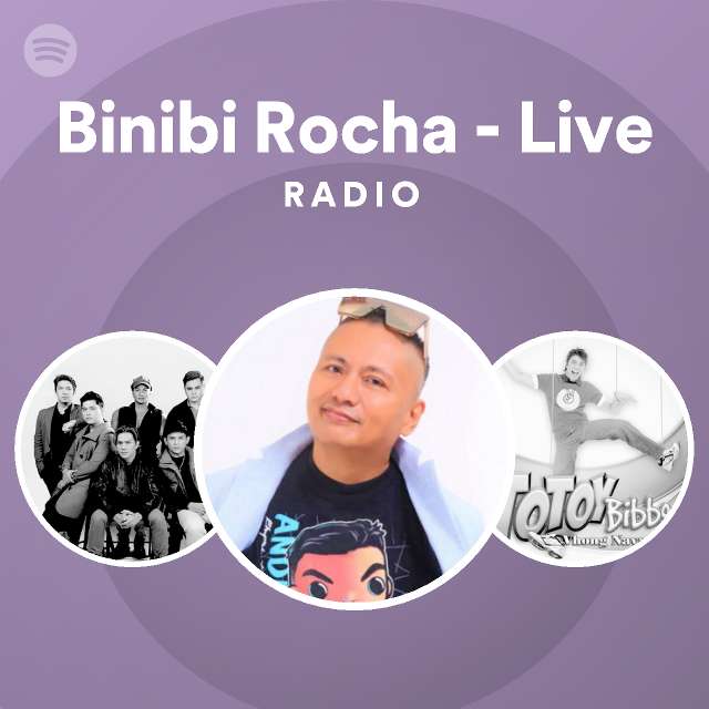 Binibi Rocha - Live Radio - playlist by Spotify | Spotify