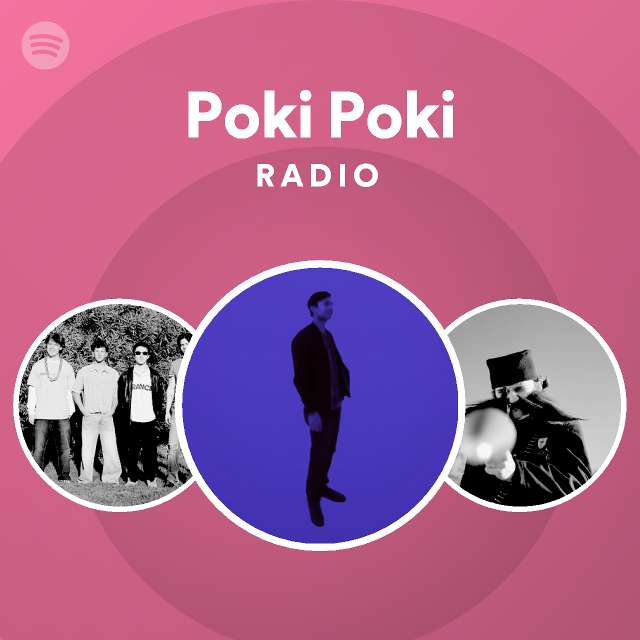 Poki Poki Radio - playlist by Spotify | Spotify