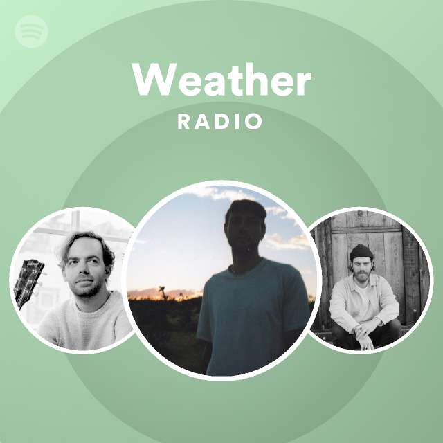 Weather Radio - playlist by Spotify | Spotify