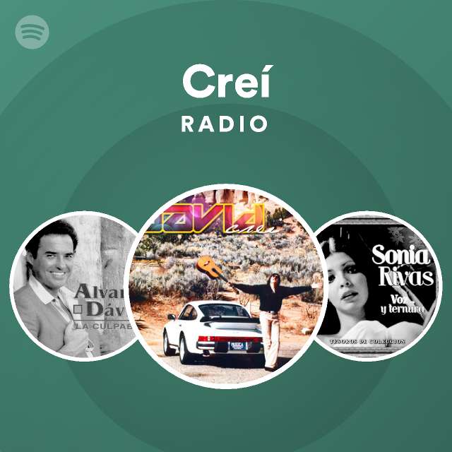 Creí Radio - playlist by Spotify | Spotify