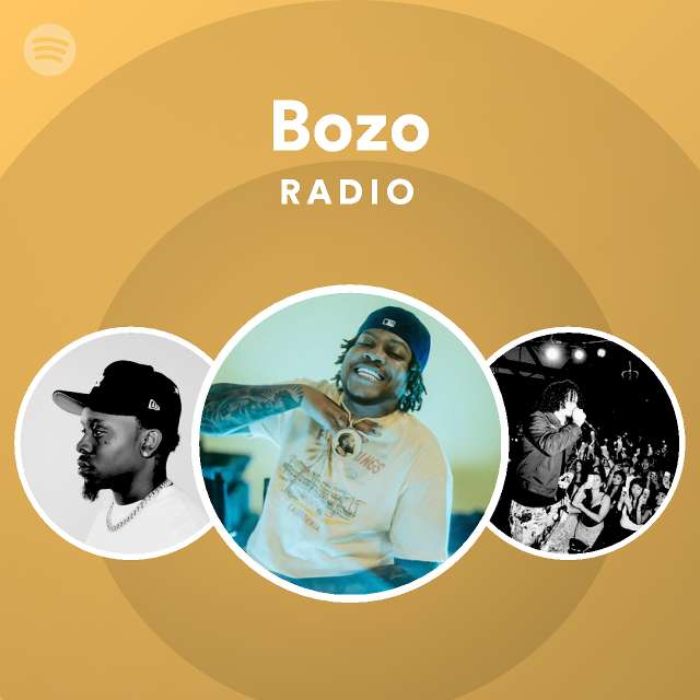 Bozo Radio - playlist by Spotify | Spotify